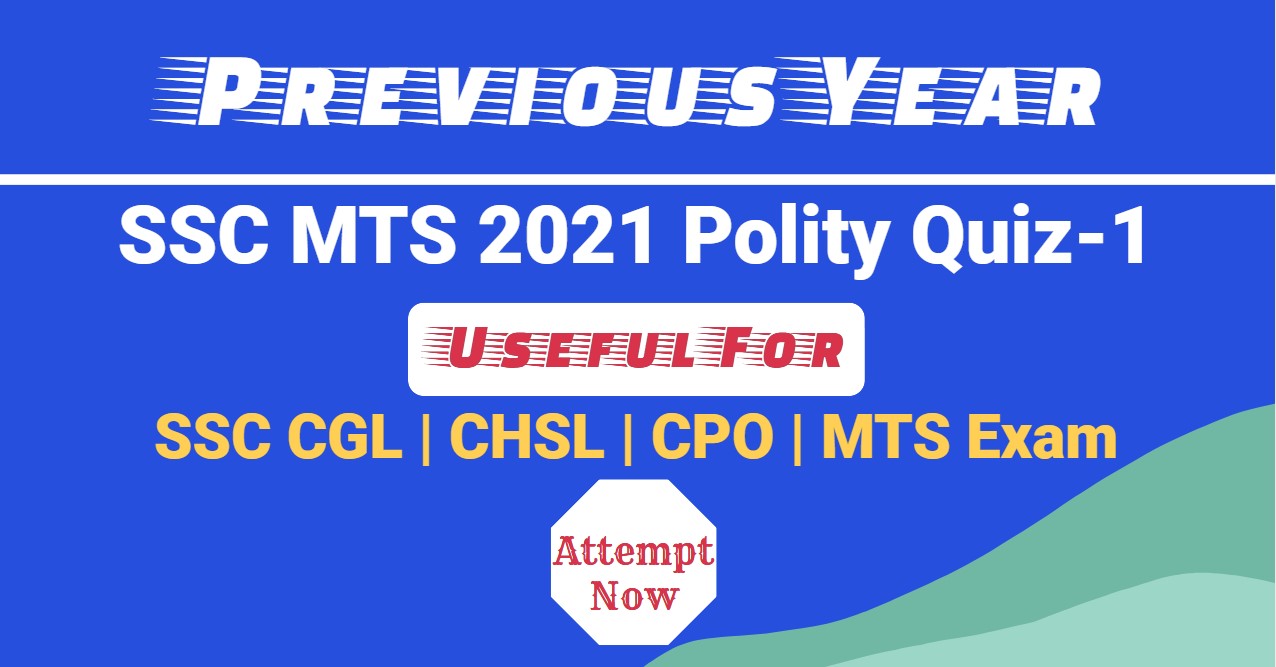 Previous Year SSC MTS 2021 Polity Quiz with Answer in Hindi Part-1
